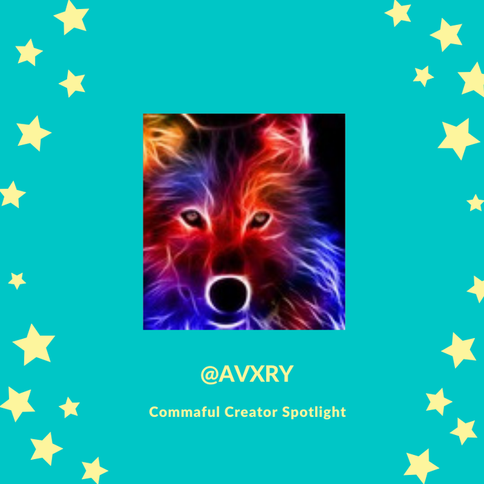 Creator Spotlight: @Avxry | commaful | Commaful